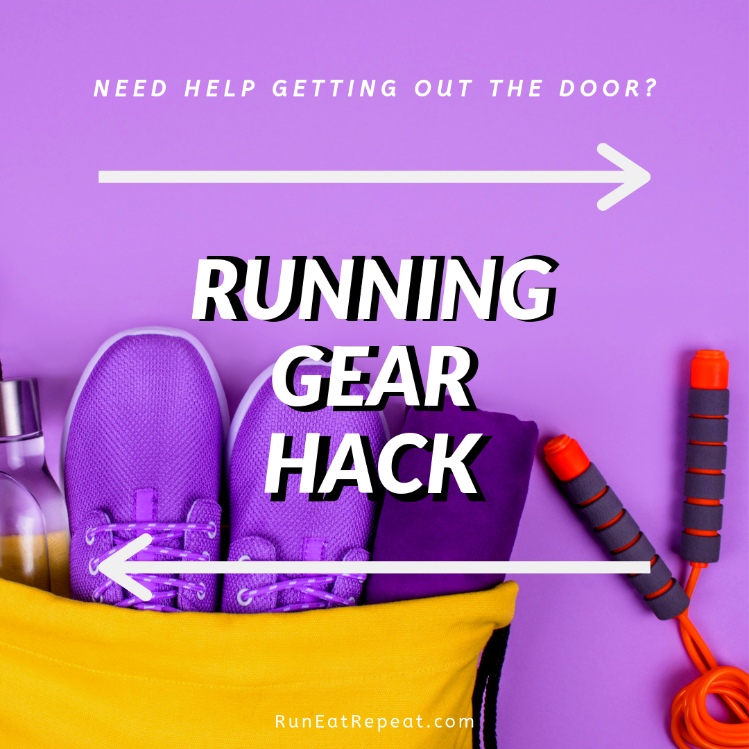 Running Gear Hack - Grab & Go Clothes Tip - Run Eat Repeat