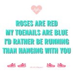 Funny Valentine's Day for Runners - Share to Instagram, Facebook or ...