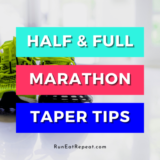 RUN HACK: How to Deal with Taper for a Half or Full Marathon - Run Eat ...