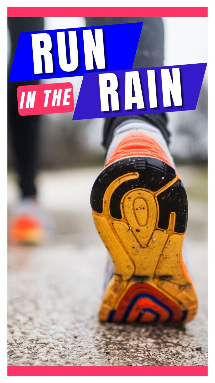 3 Reasons to Run in the Rain - Run Eat Repeat