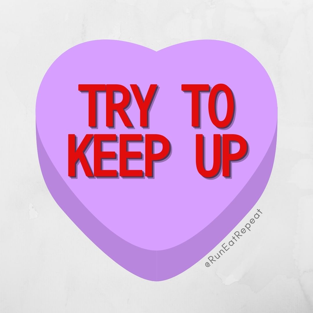 FUNNY CANDY HEARTS for RUNNERS - Run Eat Repeat