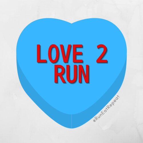 FUNNY CANDY HEARTS for RUNNERS - Run Eat Repeat